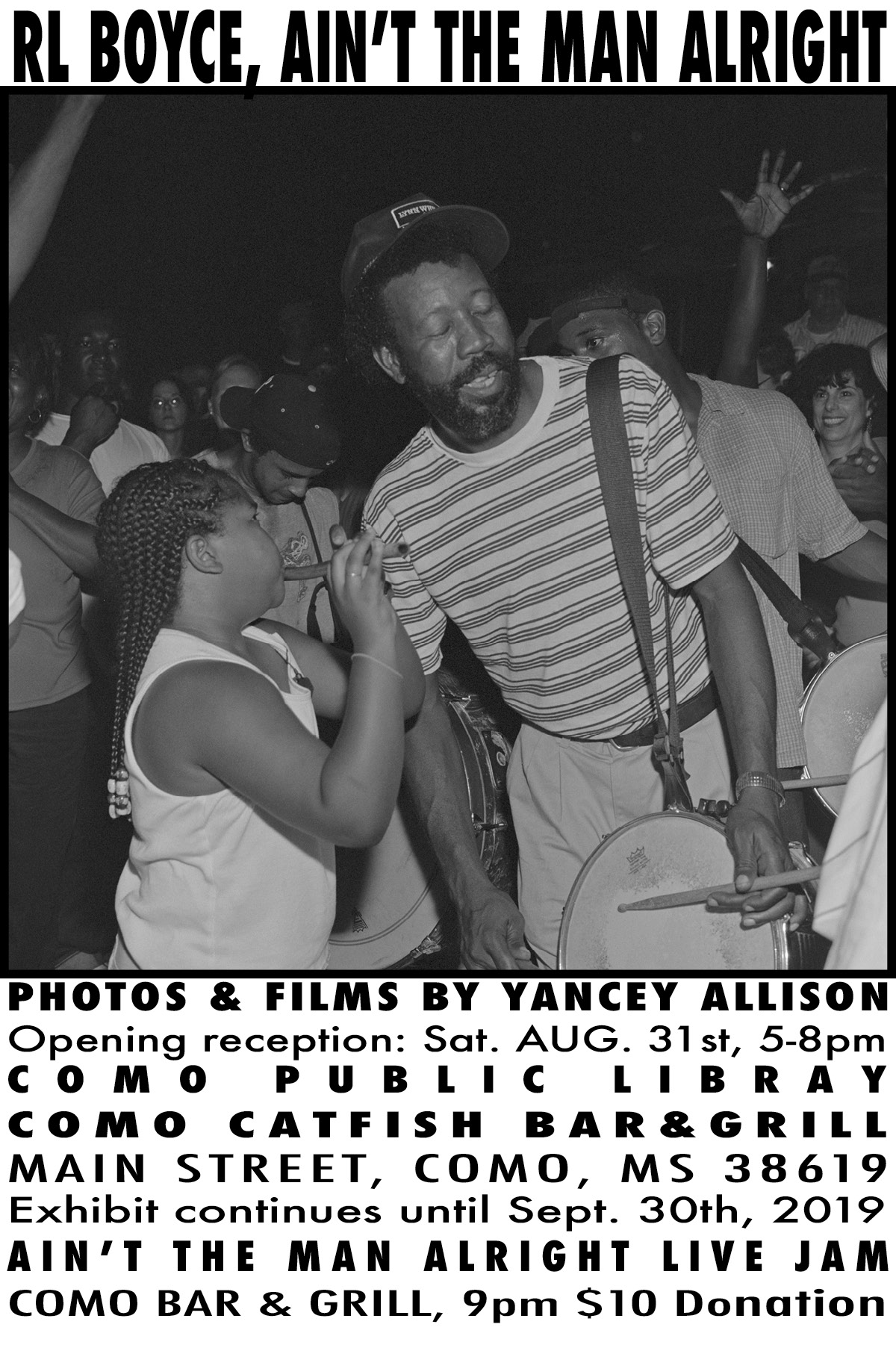 3rd Annual RL BOYCE PICNIC AND BLUES CELEBRATION Labor Day Weekend 2019 ...
